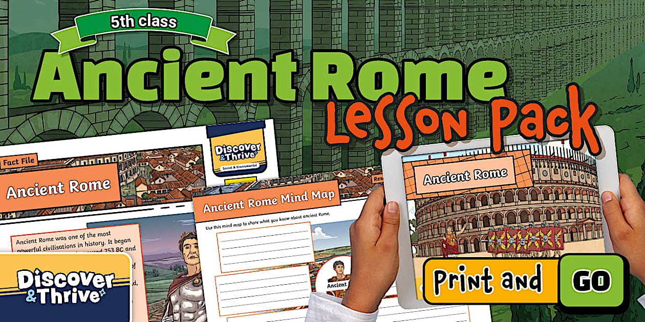 Ancient Rome Lesson Pack 5th and 6th Class