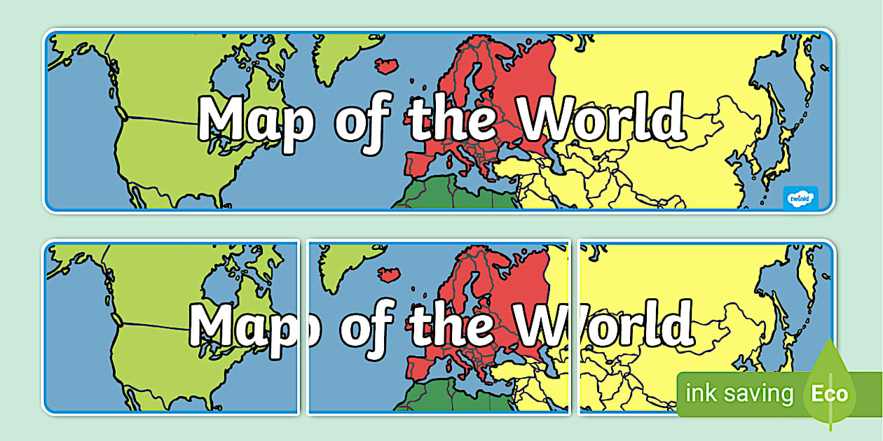 Map of the World Display Banner (teacher made) - Twinkl