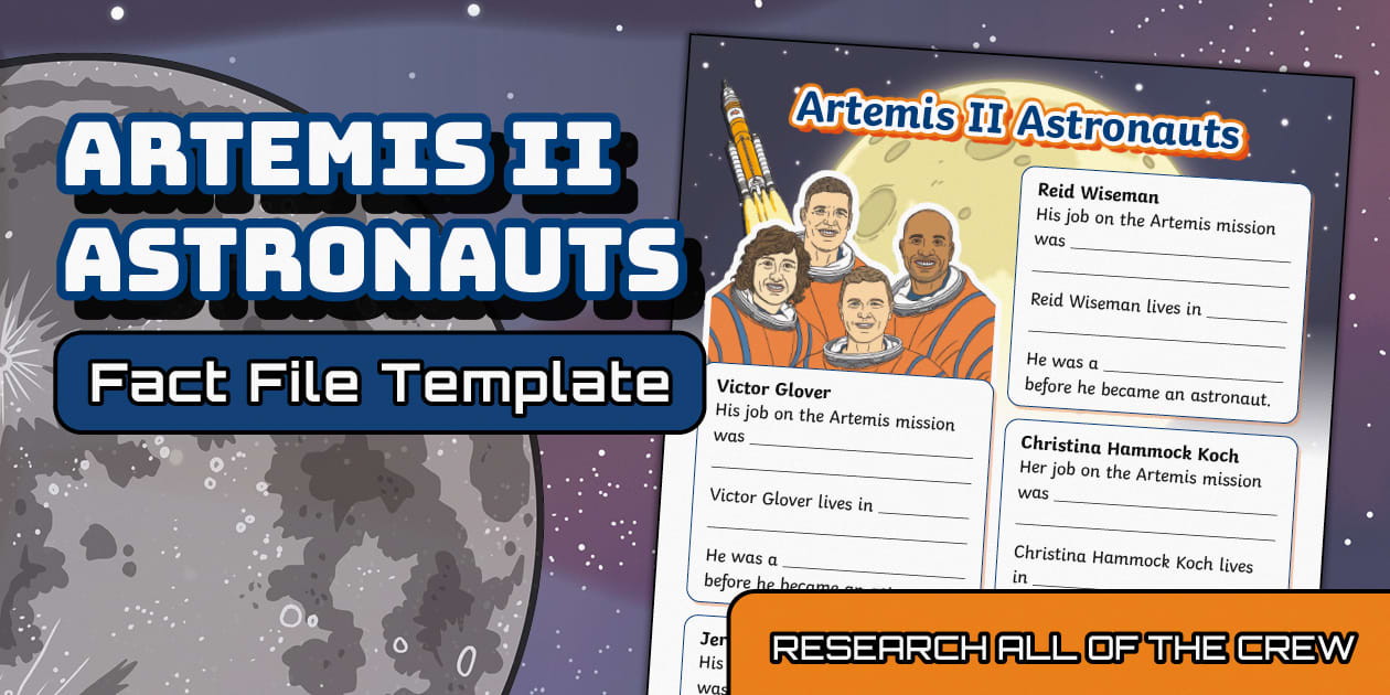 KS1 Artemis II Astronauts Fact File Template - Twinkl