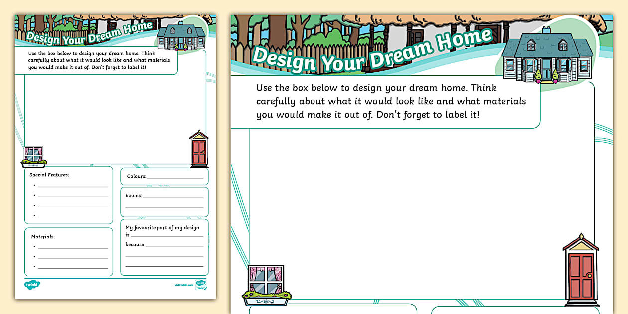Design Your Dream Home Worksheet (teacher made) - Twinkl