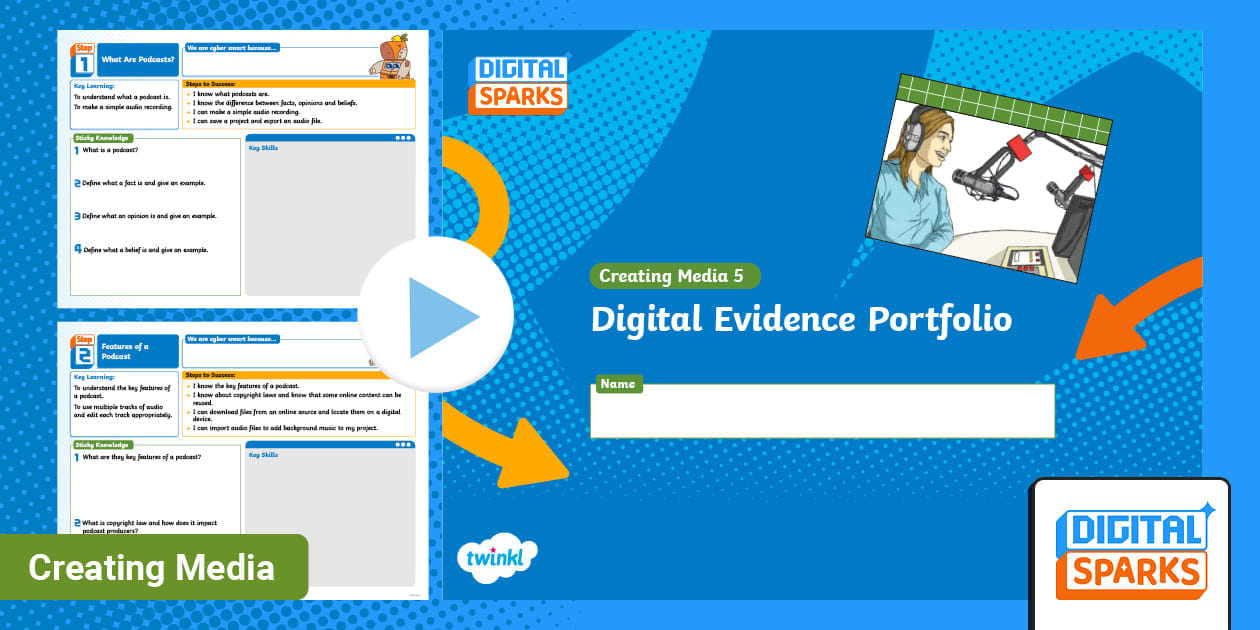 Digital Sparks: Creating Media 1: Digital Evidence Portfolio