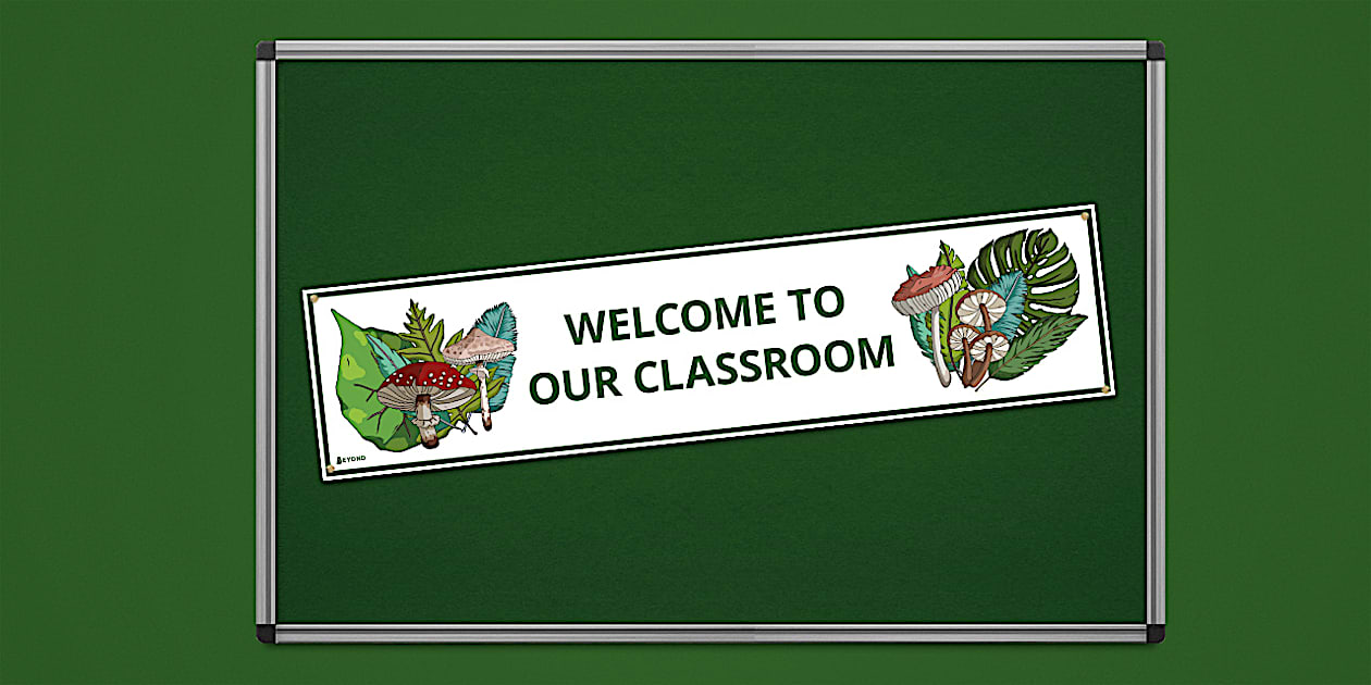Botanical Themed Welcome to Our Classroom Display Banner