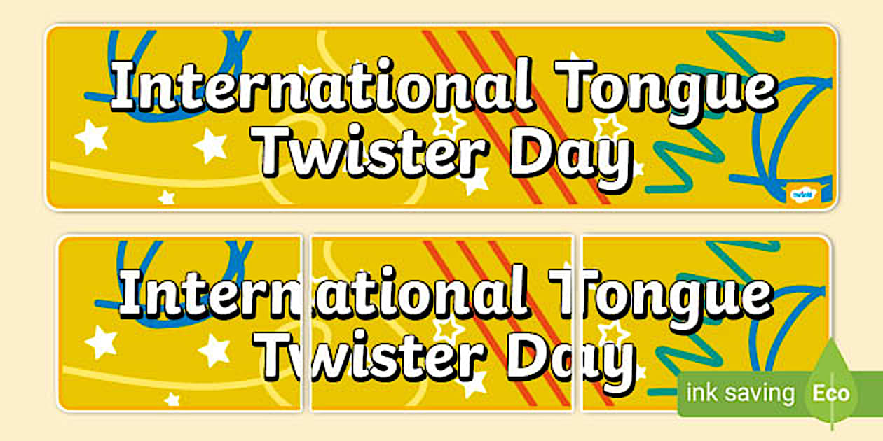 International Tongue Twister Day Banner (teacher made)