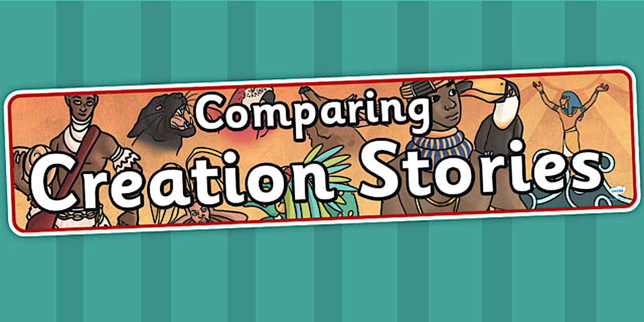 Comparing Creation Stories Display Banner - Twinkl