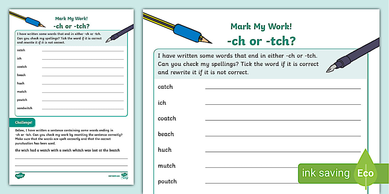 Mark My Work! -ch or -tch? Activity Sheet,tch or ch - Twinkl