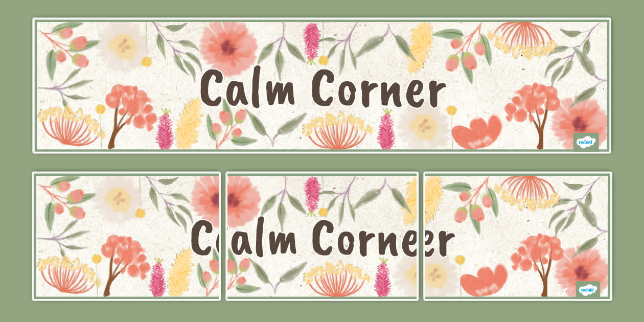 Home Among the Gum Trees Calm Corner Display Banner - Twinkl