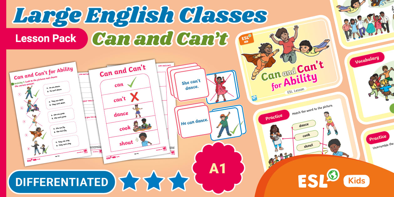 Large English Classes Lesson Pack: Can and Can't
