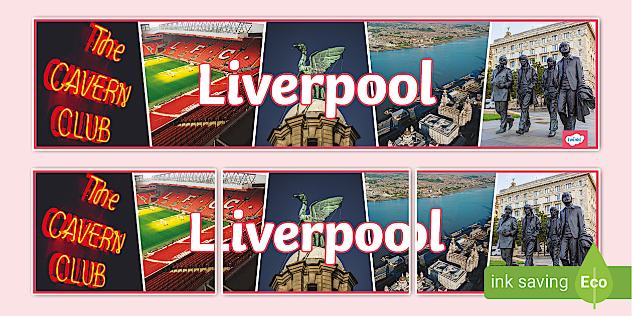 Liverpool Display Banner (teacher made) - Twinkl