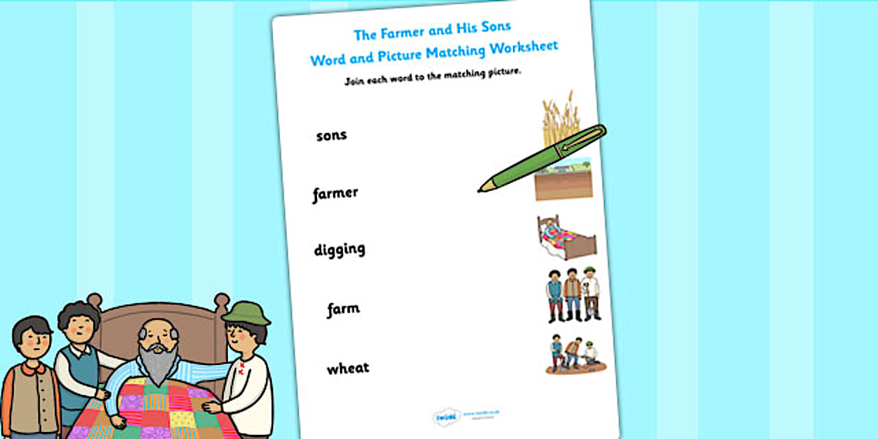 The Farmer and His Sons Word and Picture Match - Twinkl