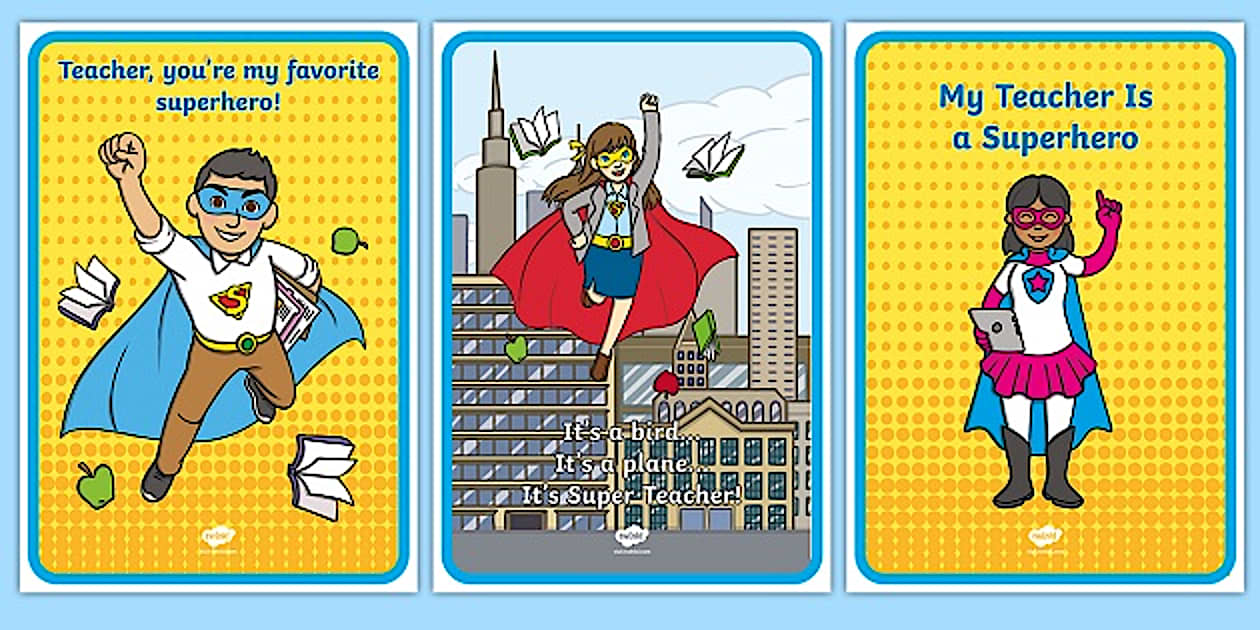My Teacher Is a Superhero Display Posters - Twinkl