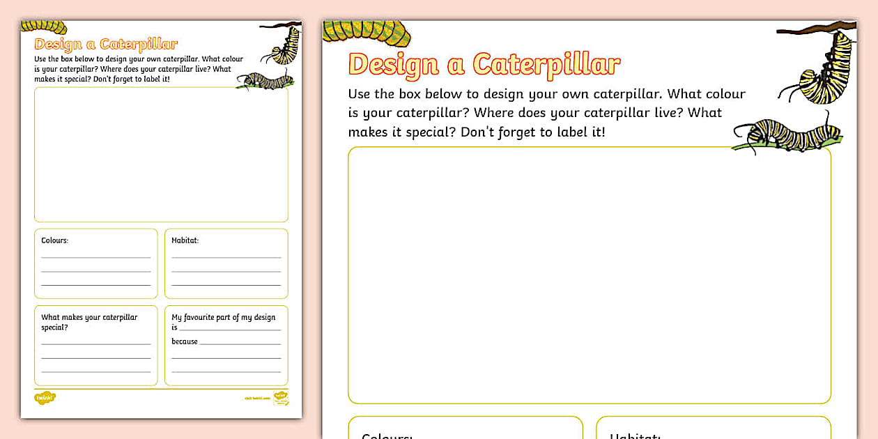 Design a Caterpillar Worksheet (teacher made) - Twinkl