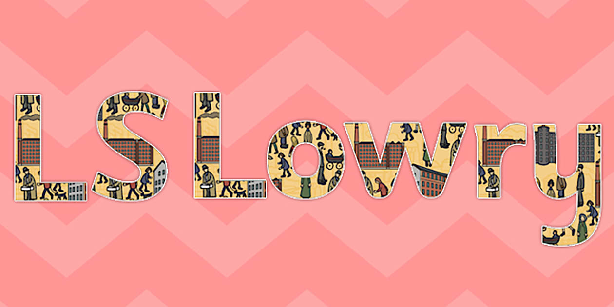 Editable LS Lowry Themed Display Lettering Numbers and Symbols