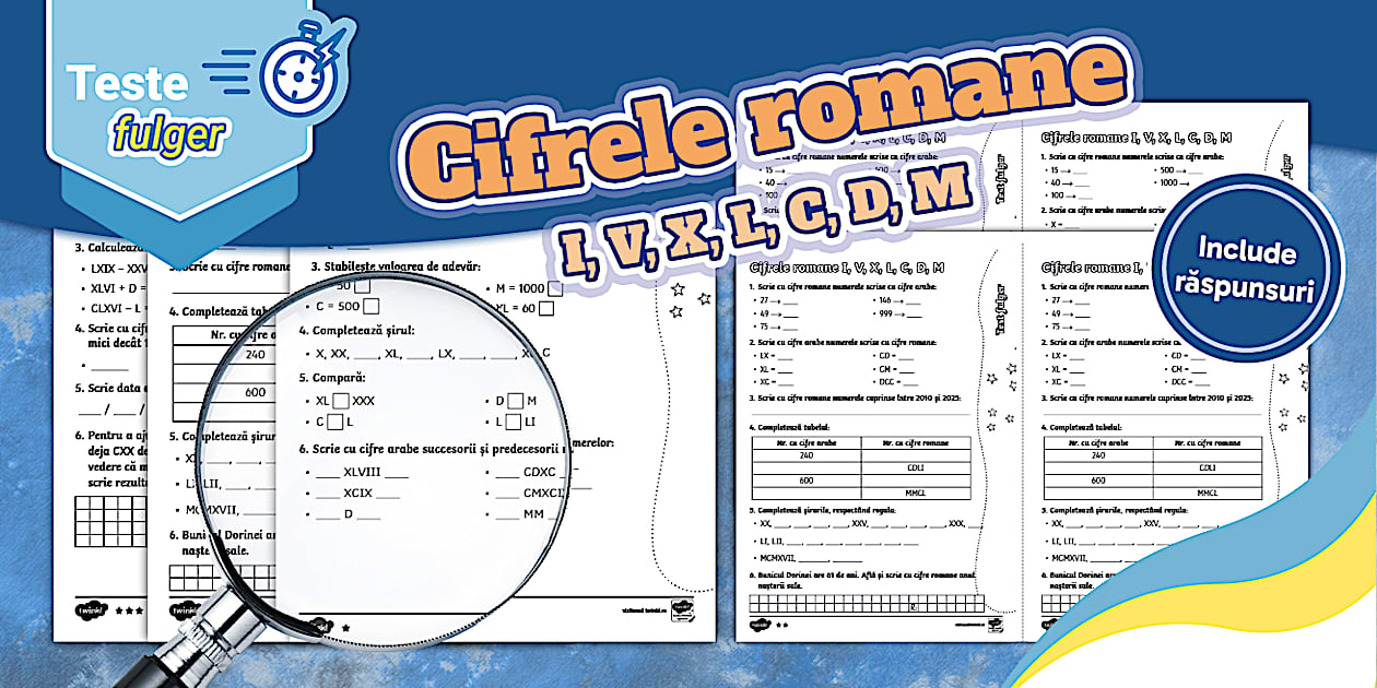Clasa a IV-a Cifre romane I, V, X, L, C, D, M – Test fulger