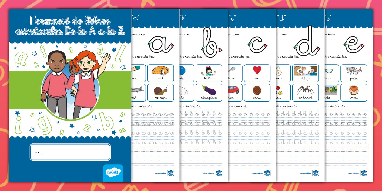 Quadernet de lectoescriptura: Formació de les lletres minúscules (A-Z)