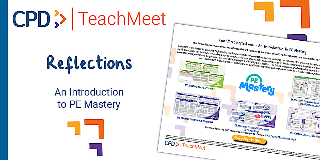 TeachMeet Reflections - An Introduction to PE Mastery