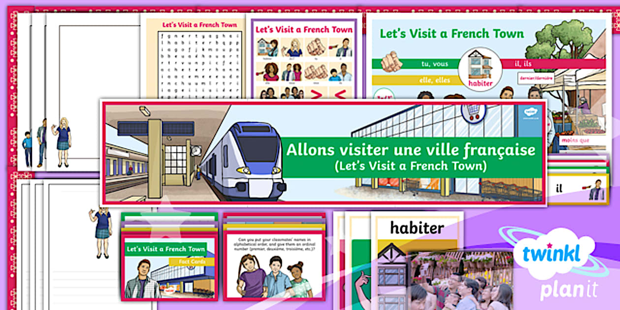 French: Let's Visit a French Town Year 6 Additional Resources