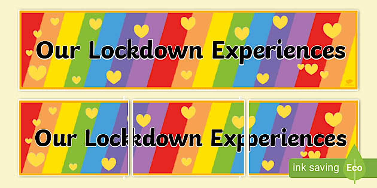 Our Lockdown Experiences Banner (Teacher-Made) - Twinkl