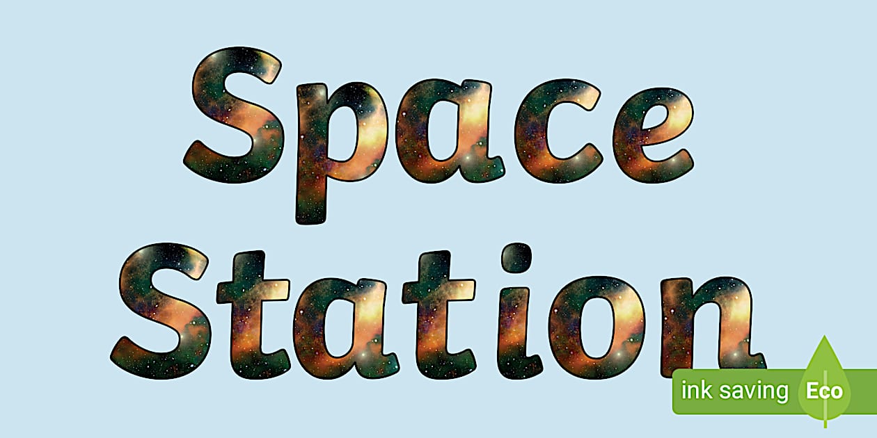 Cursive Space Station Photo Display Lettering - Twinkl