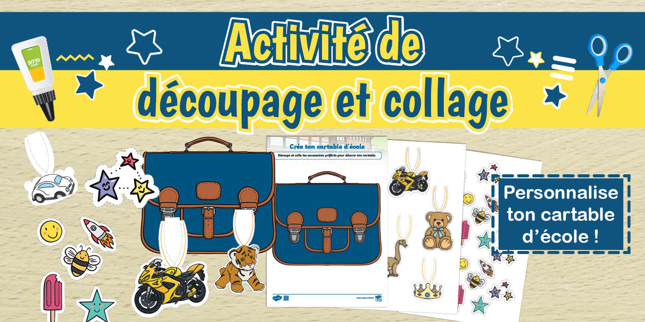 * NEW * Activité de découpage et collage : Crée ton cartable d'école