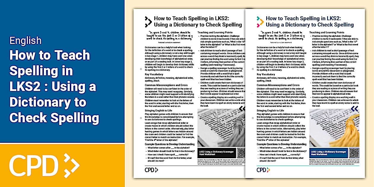 How to Teach Spelling in Lower Key Stage Two: Using a Dictionary to Check