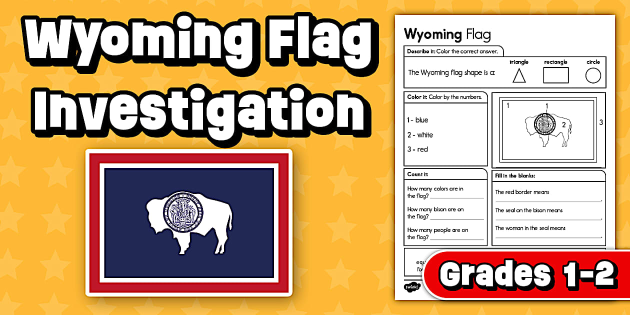 Wyoming Flag Investigation Worksheet for 1st-2nd Grade
