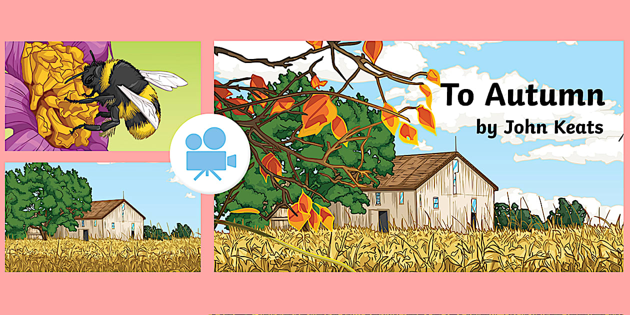 'To Autumn' by John Keats Video (teacher made) - Twinkl