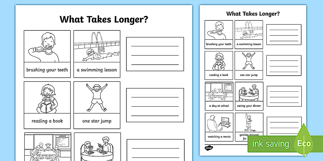 SA What Takes Longer? Worksheet (teacher made) - Twinkl