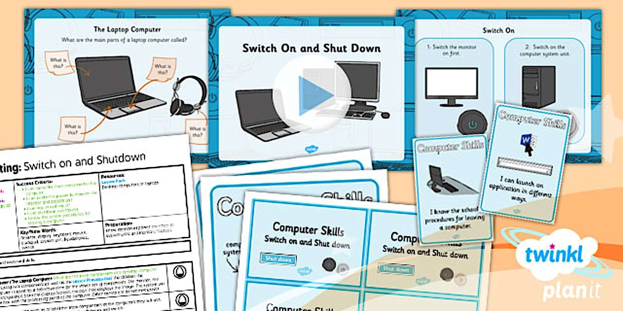 PlanIt - Computing Year 1 - Computer Skills Lesson 1: Switch On and ...