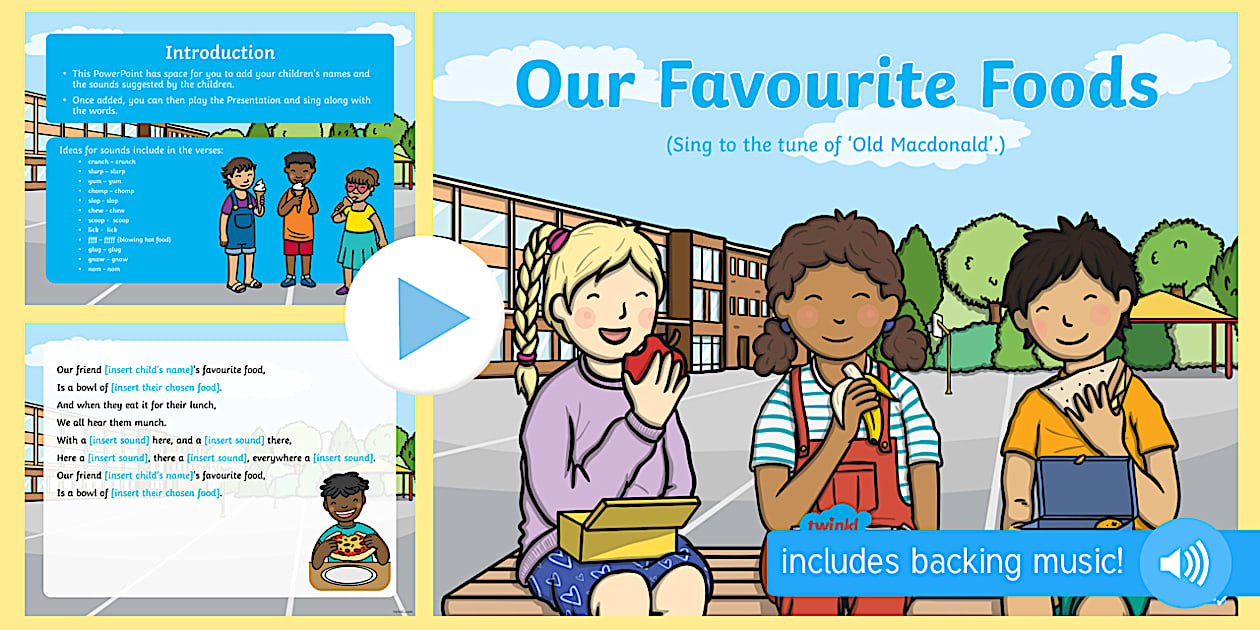 Our Favourite Foods Song PowerPoint (teacher made) - Twinkl