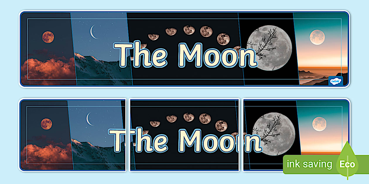 The Moon Photo Display Banner (Teacher-Made) - Twinkl
