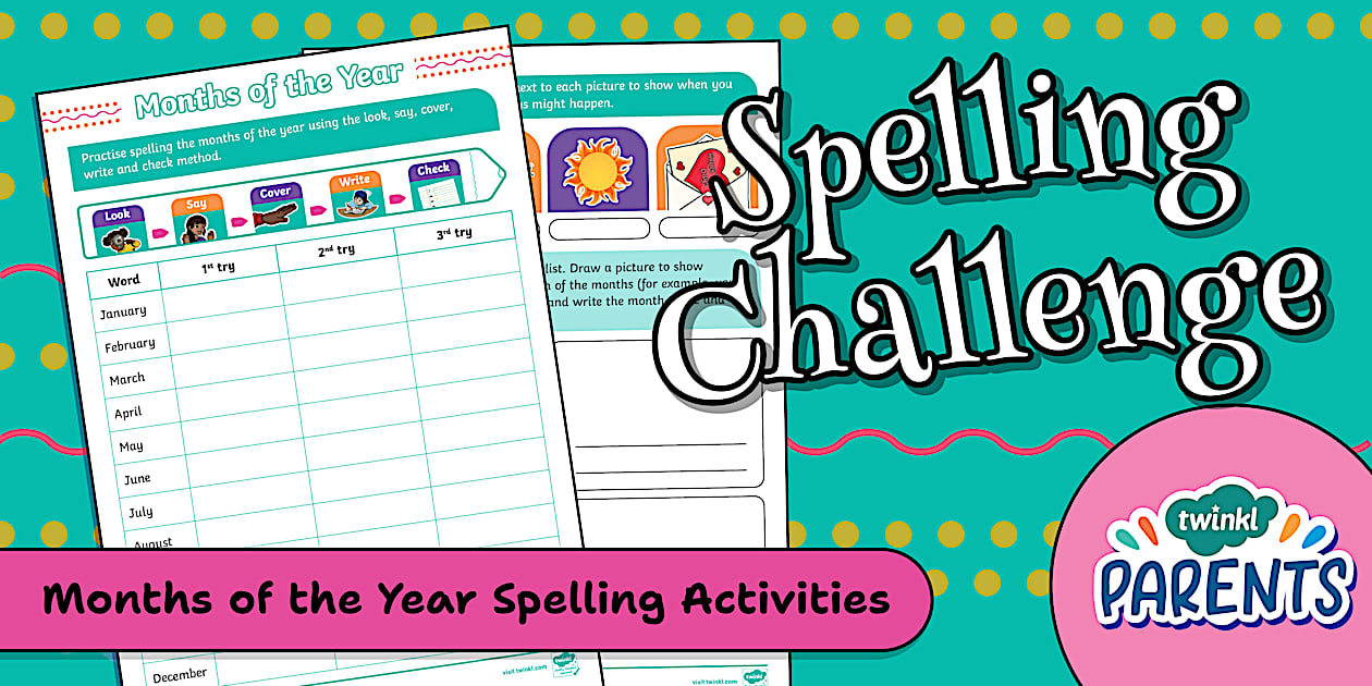 Months of the Year Spelling Activities (Ages 6 - 7)