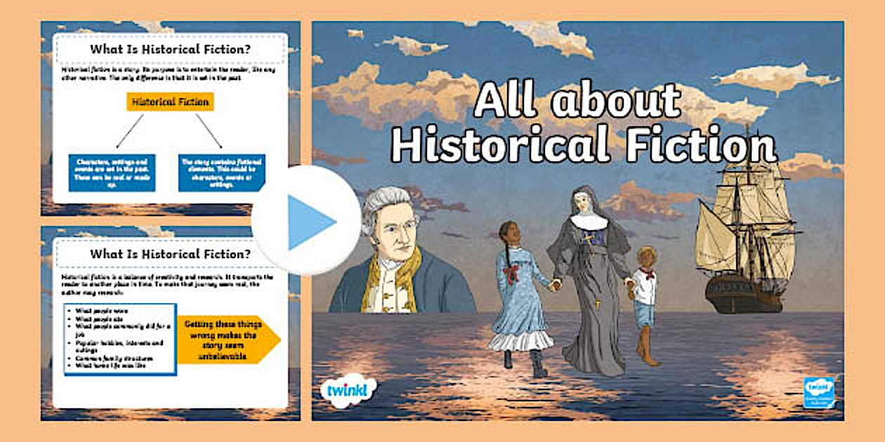 All About Historical Fiction PowerPoint Presentation