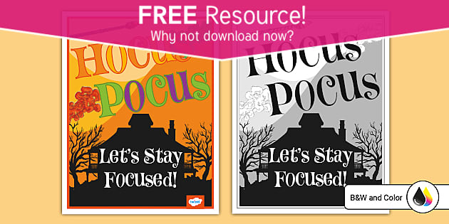 FREE Hocus Pocus Let's Stay Focused Poster (teacher made)