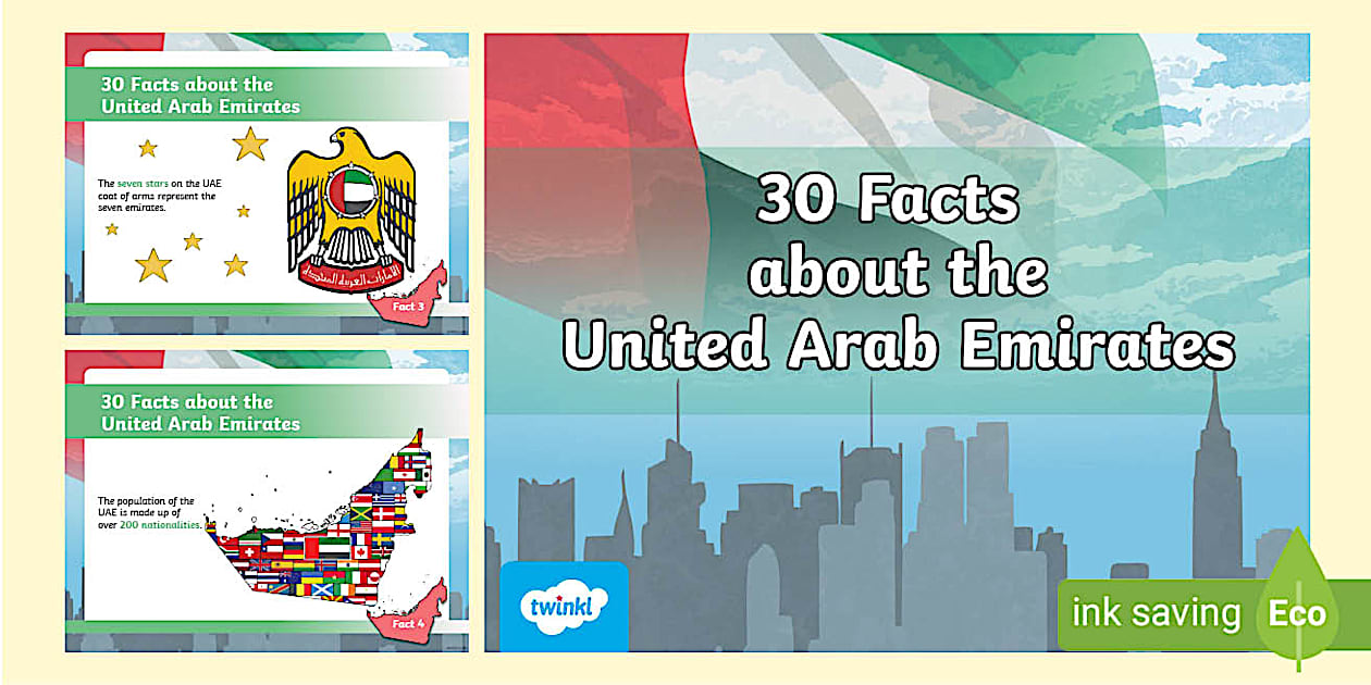 30 Facts about the United Arab Emirates - PowerPoint
