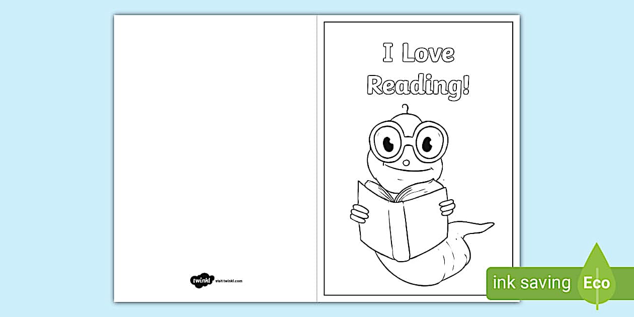 I Love Reading Bookworm Colouring Card - KS1