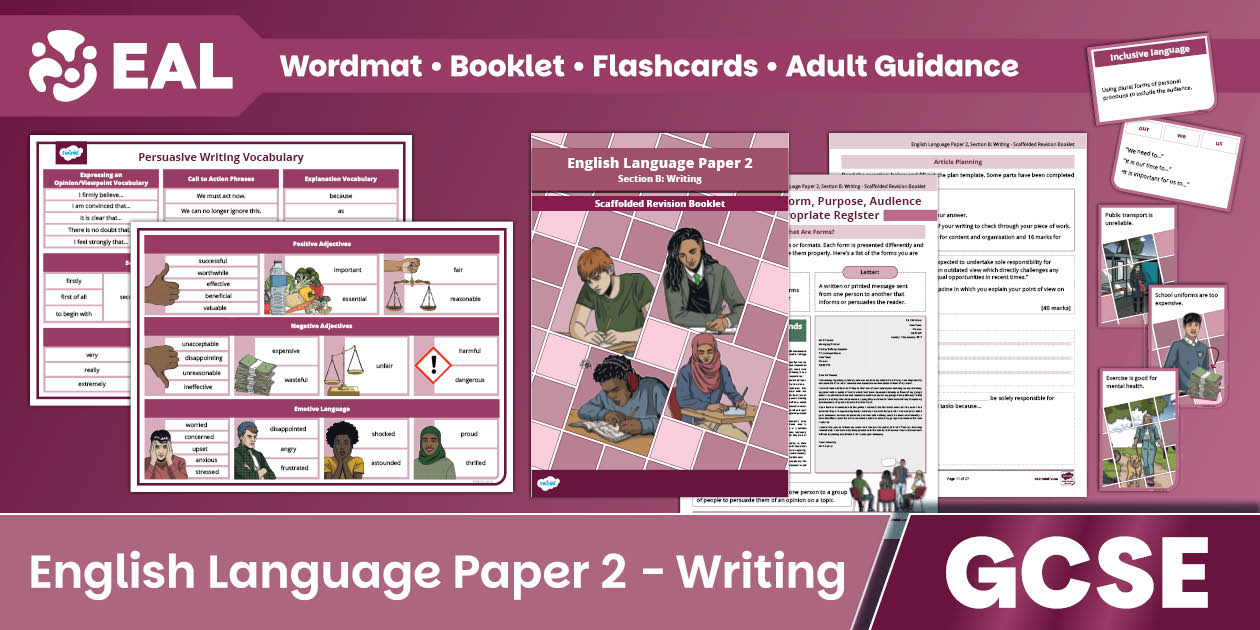 GCSE English Language Paper 2 Writing EAL Support Pack