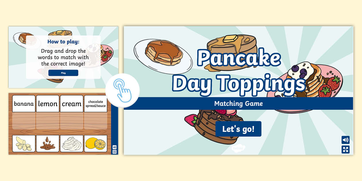 Pancake Day Toppings Interactive Matching Game - Twinkl