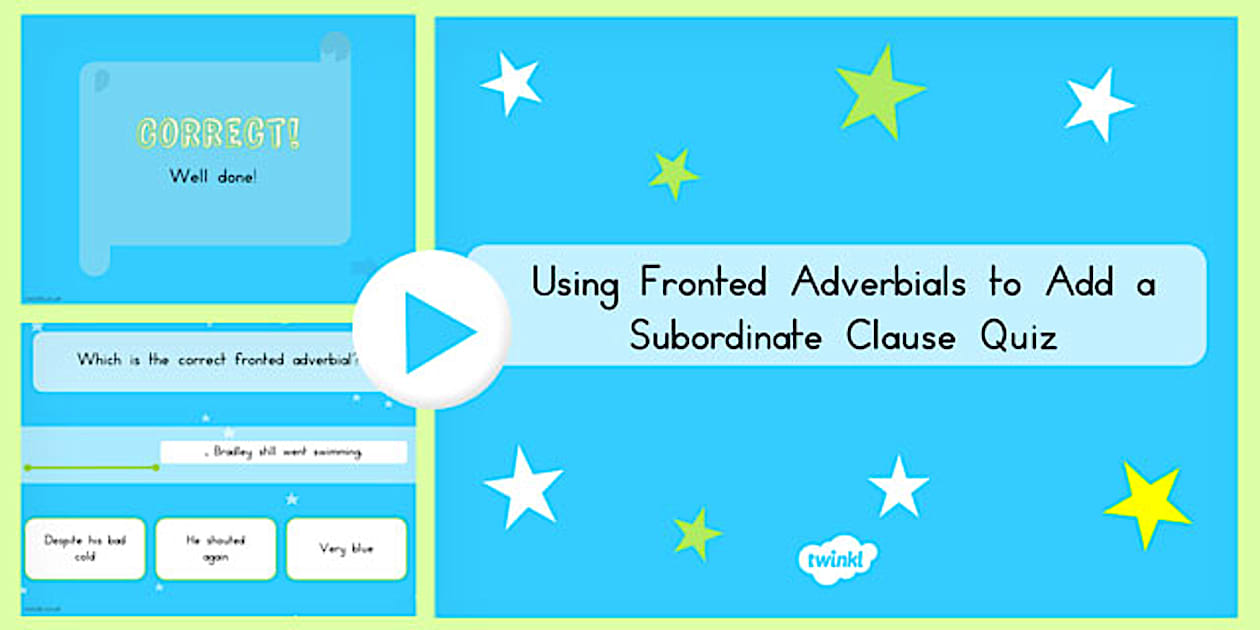 Australia - Using Fronted Adverbials to Add a Subordinate Clause Language