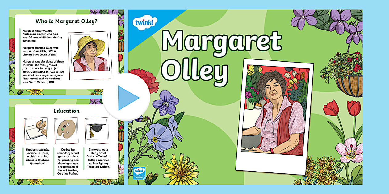 Margaret Olley Information PowerPoint - Twinkl