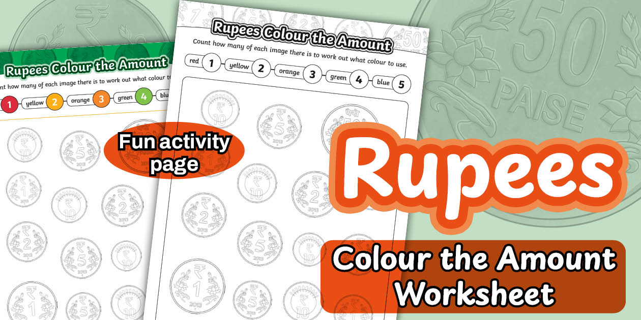 Rupees Colour the Amount Worksheet