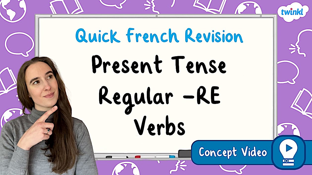 👉 Present Tense Regular -RE Verbs | KS2 French Concept Video