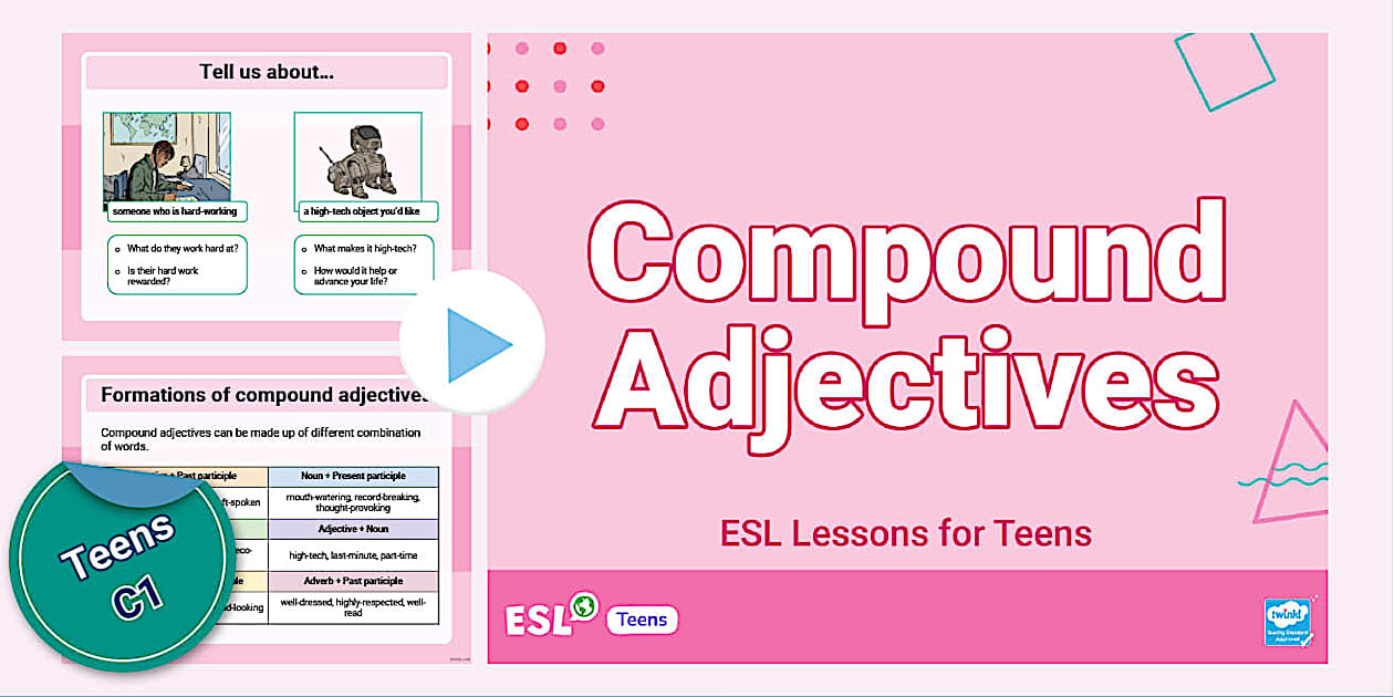 ESL Compound Adjectives PPT for Teens (teacher made)
