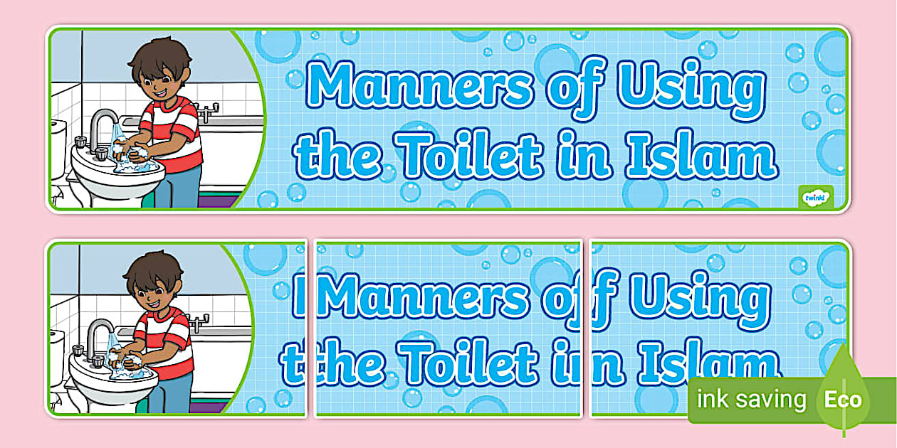 Manners of Using the Toilet in Islam Display Banner - Twinkl