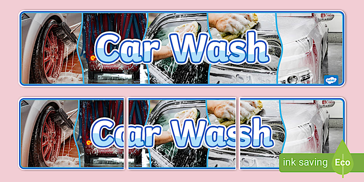 Car Wash Photo Display Banner (teacher made) - Twinkl