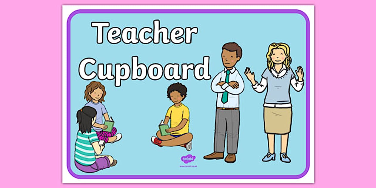 Cursive Teacher Cupboard A4 Display Poster Teacher Made