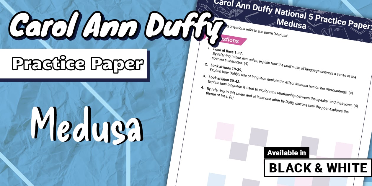 Carol Ann Duffy National 5 Practice Paper: Medusa