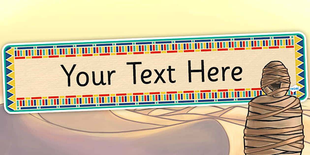 Ancient Egyptian Themed Editable Banner Template - Twinkl