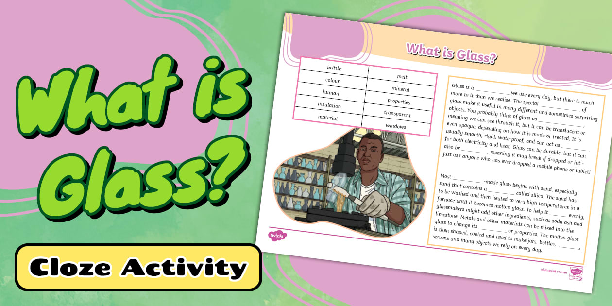 What is Glass? Cloze Activity