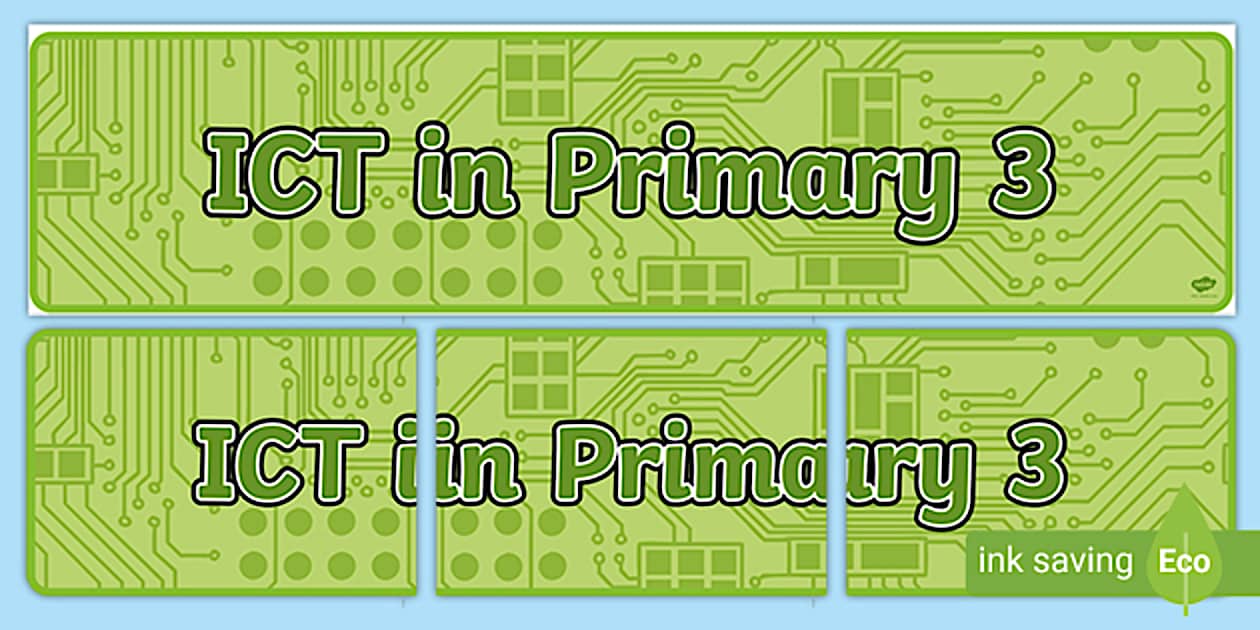 👉 ICT In Primary 3 Display Banner - Twinkl