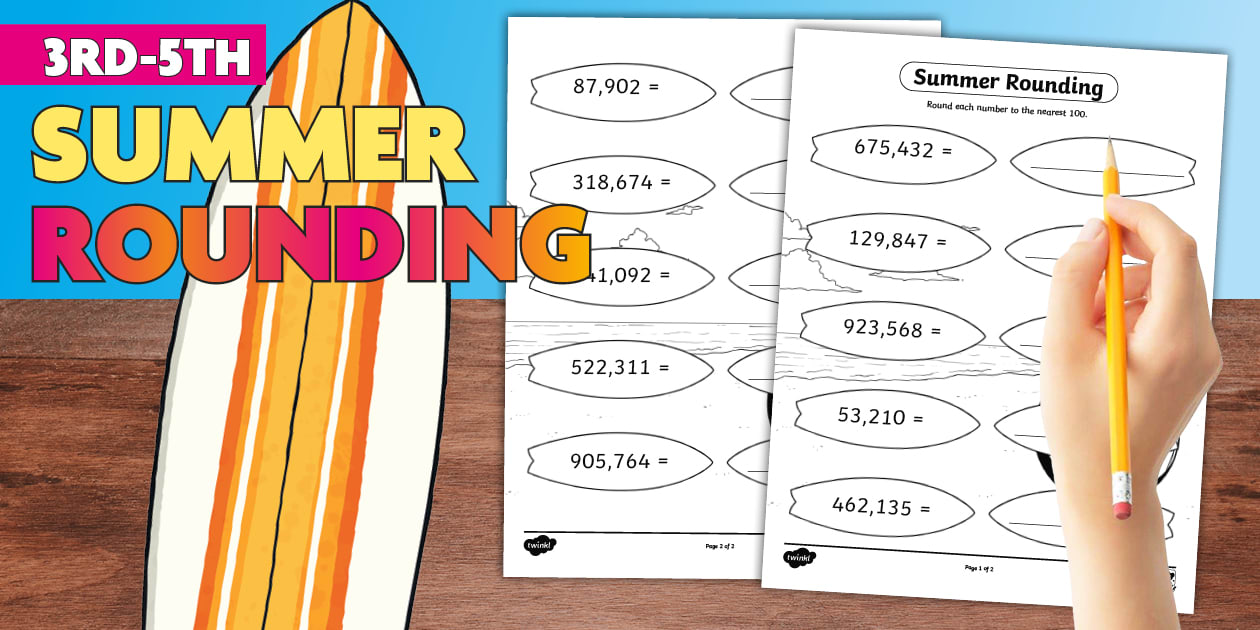 Fourth Grade Rounding to the Nearest 100 Summer Worksheet